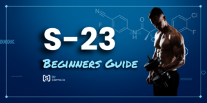 S23 SARM: The Ultimate Guide For Beginners [2025] - Sarms.io