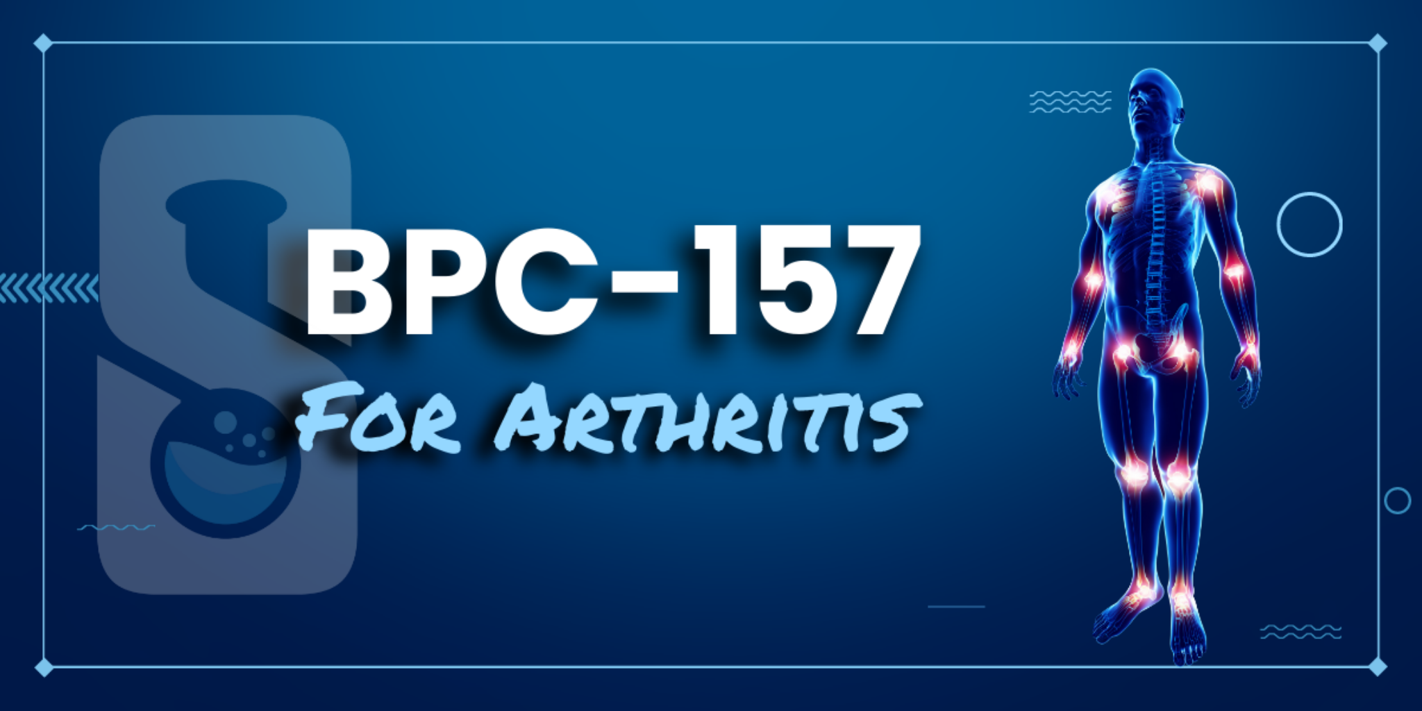 How to Use BPC 157 for Arthritis Pain - Your Complete Guide