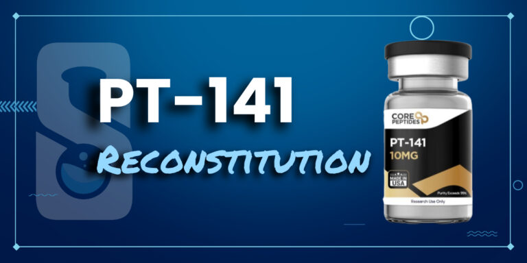 How to Reconstitute PT-141: Step by Step Guide to Mixing